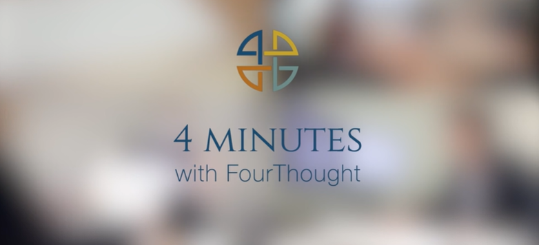 4 Minutes With FourThought — Fourthought Private Wealth